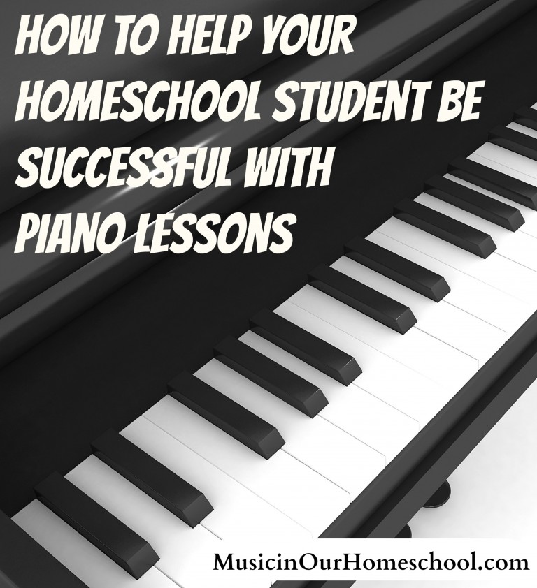 How to Help your Homeschool Student be Successful with Piano Lessons ...