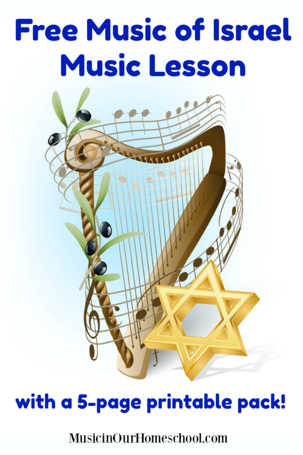 Free Music of Israel Music Lesson - Music in Our Homeschool