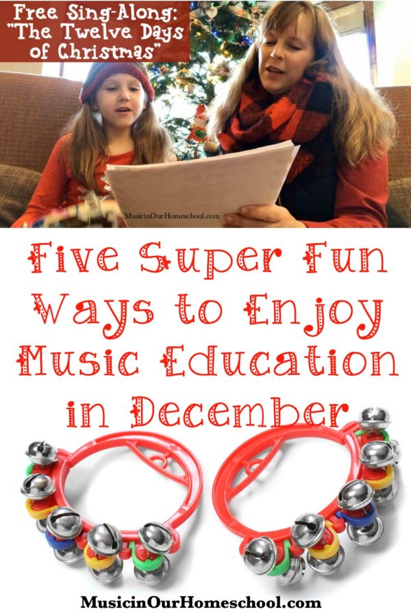 Five Super Fun Ways to Enjoy Music Education in December - Music in Our ...