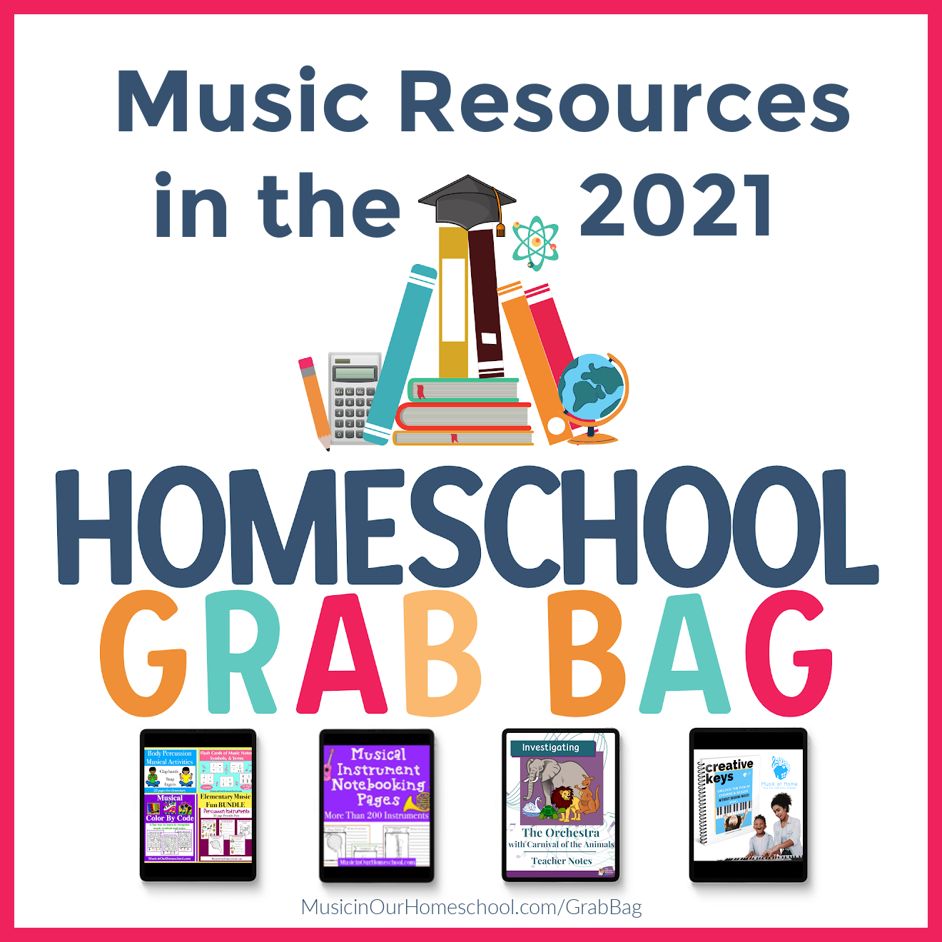 What is the 2021 Homeschool Grab Bag and Why You'll Want It! - Music in ...