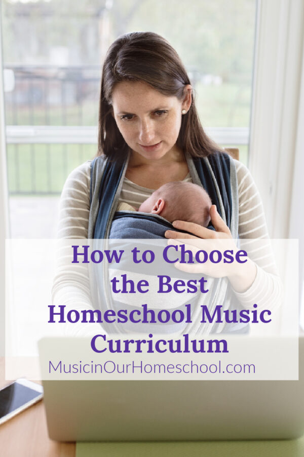 How to Choose the Best Homeschool Music Curriculum (E2) - Music in Our ...