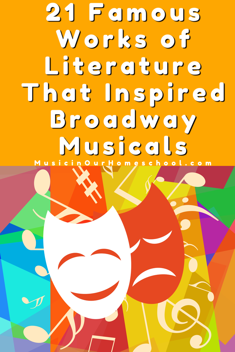 21 Famous Works of Literature That Inspired Broadway Musicals (E25 ...