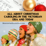 All About Christmas Caroling in the Victorian Era and Today! E42 ...