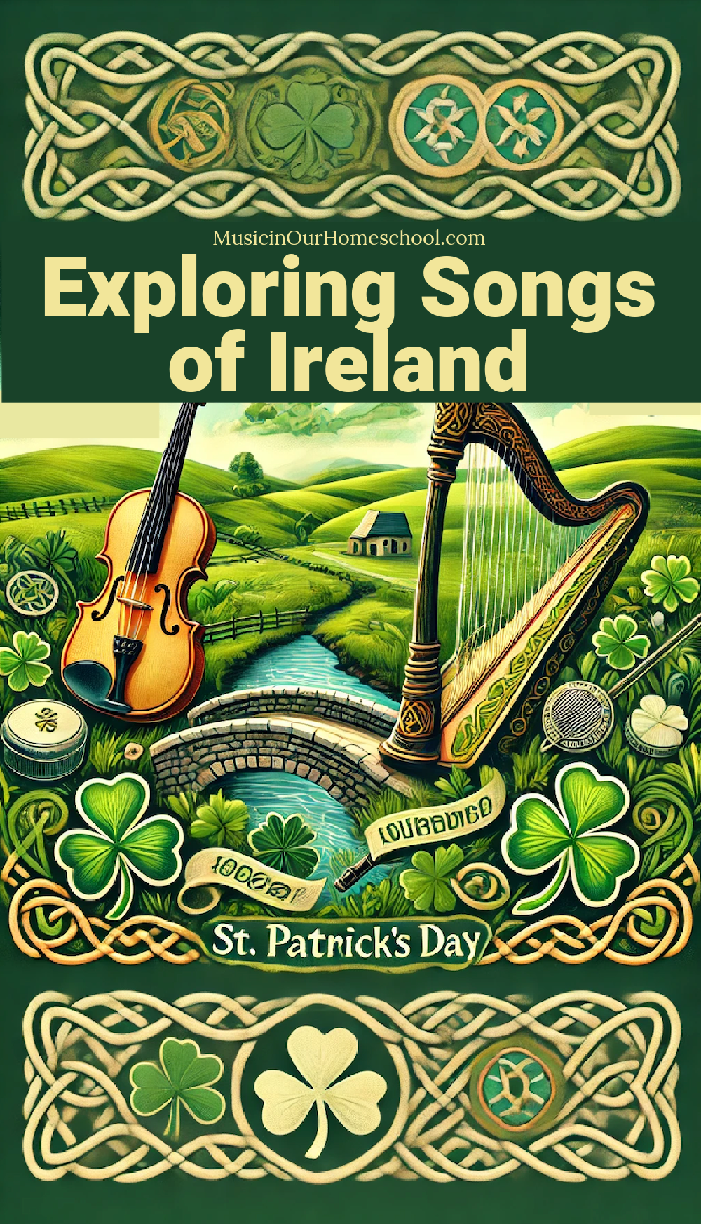 Exploring Songs of Ireland for St. Patrick's Day (E57) - Music in Our ...
