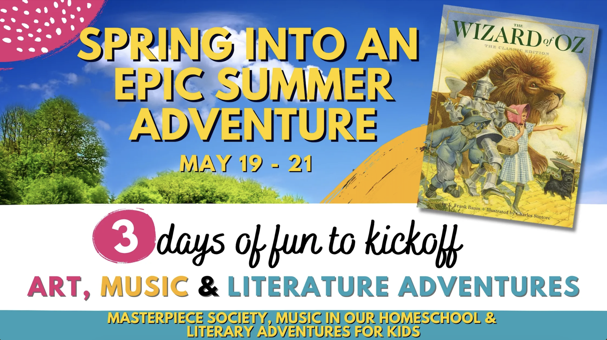 Spring into an Epic Summer Adventure: Spring into Oz - Music in Our ...