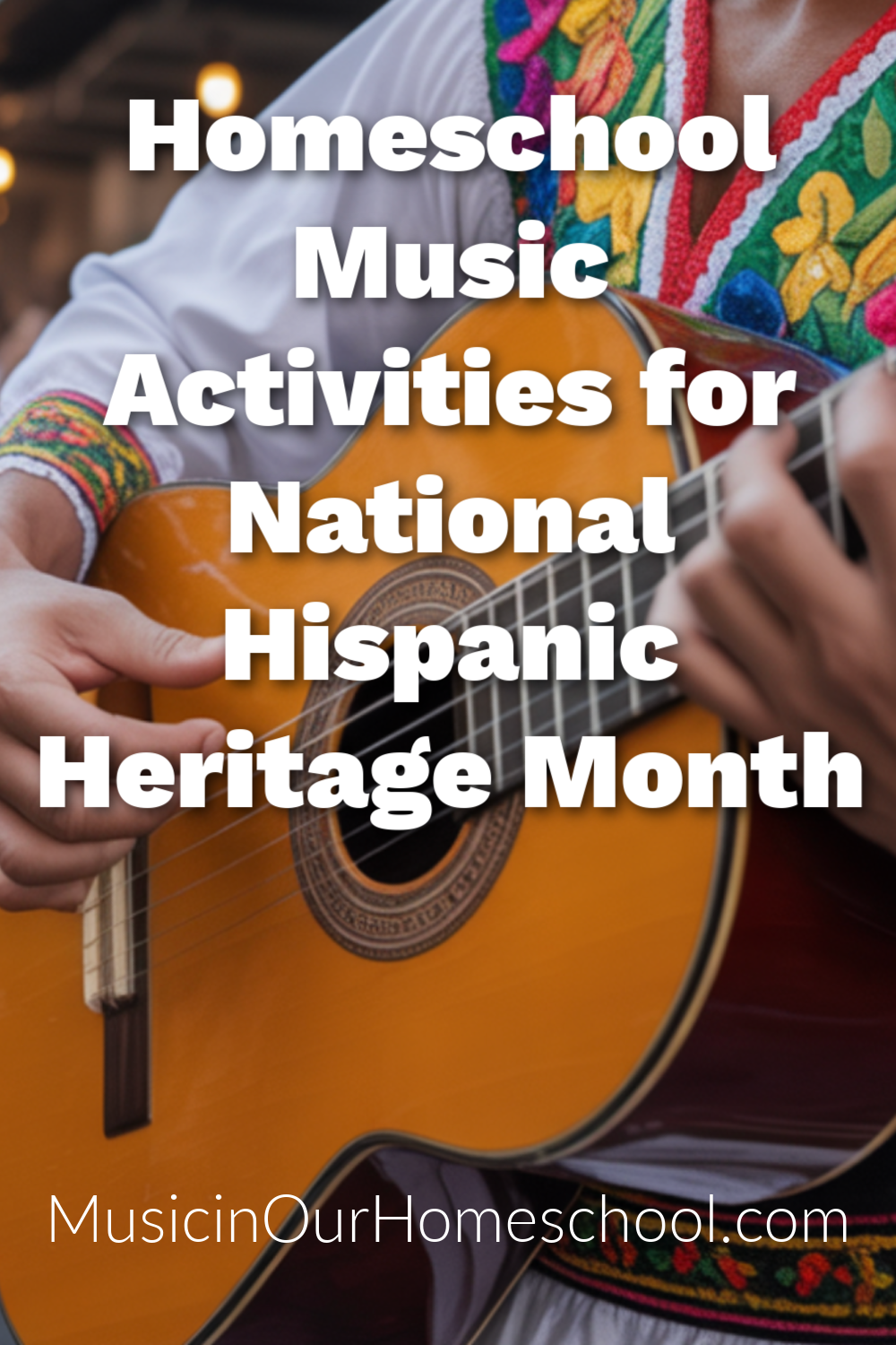 Best Music Lessons for Hispanic Heritage Month (E83) - Music in Our ...