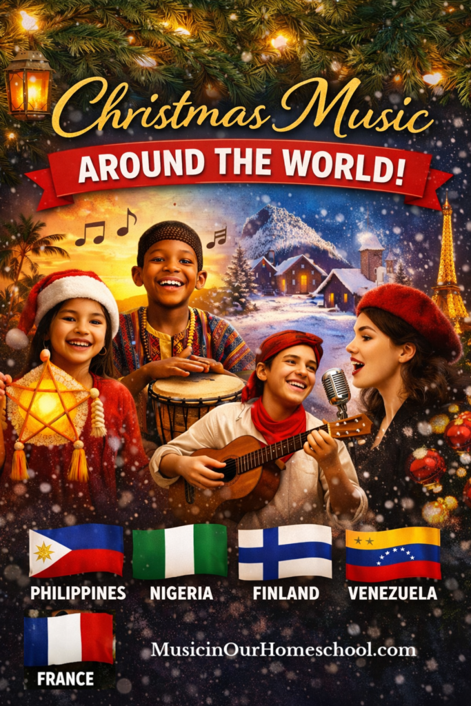 Christmas Music Traditions Around the World (E97) - Music in Our Homeschool
